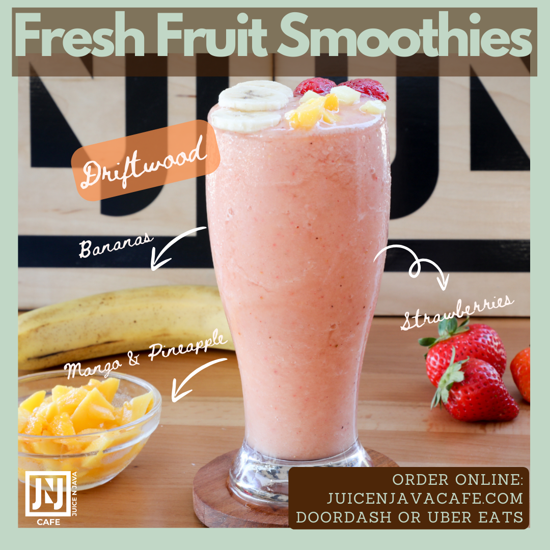 Driftwood Smoothie – Tropical Fruit Fusion | Juice n Java Cafe | JnJ Cafe (Juice 'N Java)